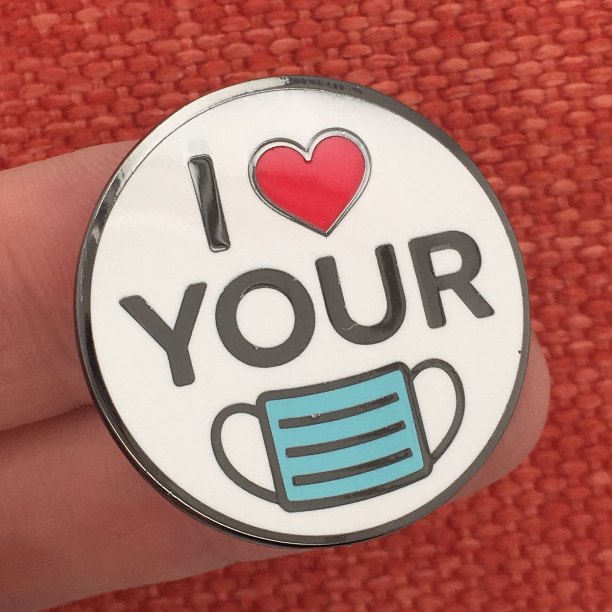 I Love Your Mask Pin — Dissent Pins