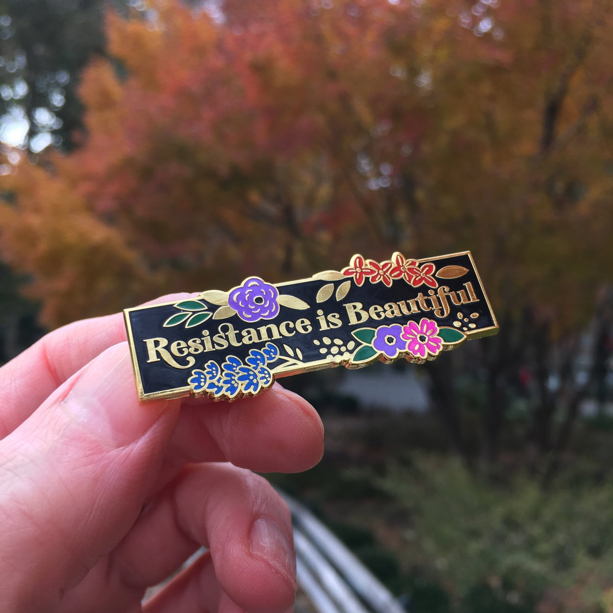 Resistance is Beautiful Pin — Dissent Pins